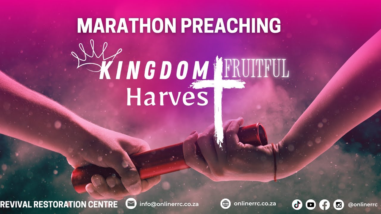 Marathon Preaching | Kingdom Fruitful Harvest | Sunday Service - YouTube