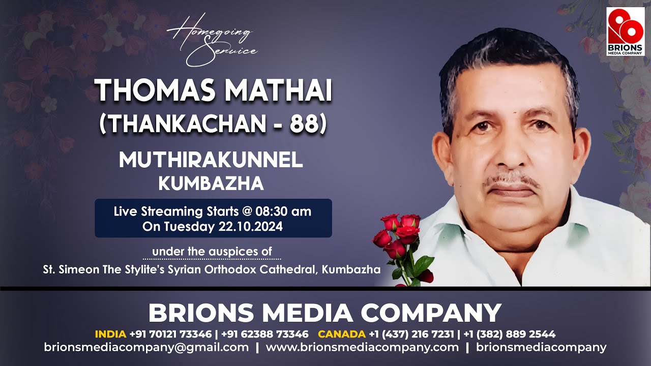 Thomas Mathai (Thankachan - 88) | Homegoing Service Live Telecast | 22. ...