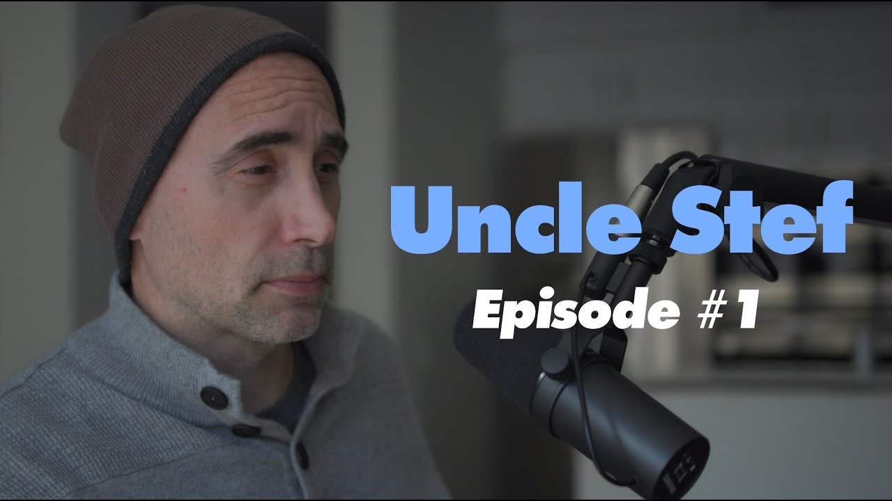 Uncle Stef - Episode #1 - YouTube