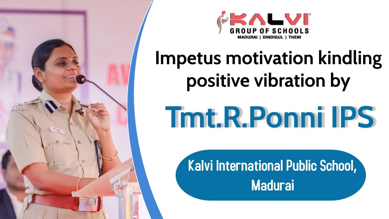 Impetus motivation kindling positive vibration by Tmt.R.Ponni IPS., at ...
