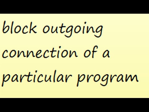 Block Outgoing Connection - YouTube