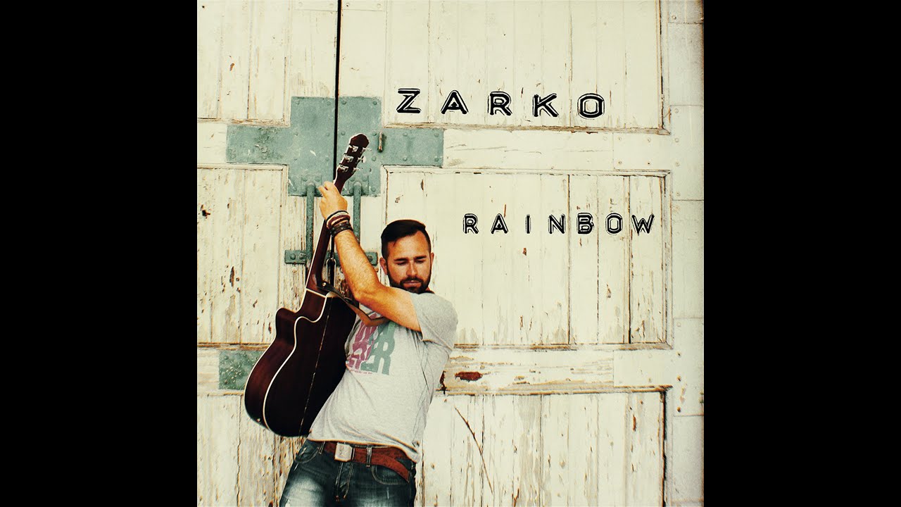 Zarko - RAINBOW (Official Music Video) - YouTube