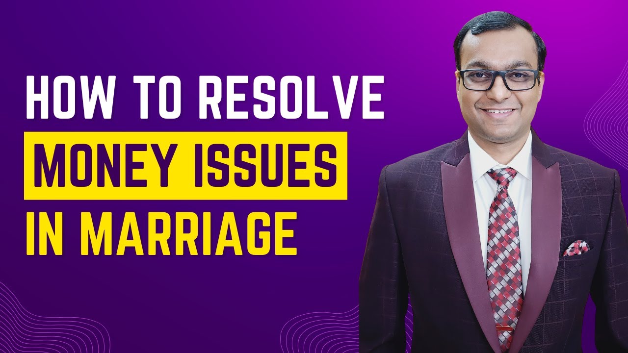 How To Resolve Money Issues In Marriage - YouTube