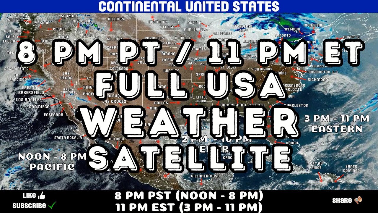 8pm PT/11pm ET USA Fri Feb 28 Daily Weather – Latest Satellite ...