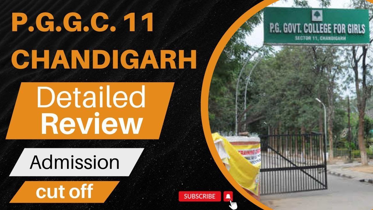 Best GOVT. college in CHANDIGARH PGGC-11 Deatiled Review | campus ...