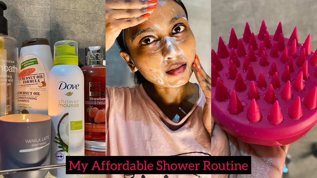 Affordable Shower Routine || Body Care, Skincare and Hair Care - YouTube