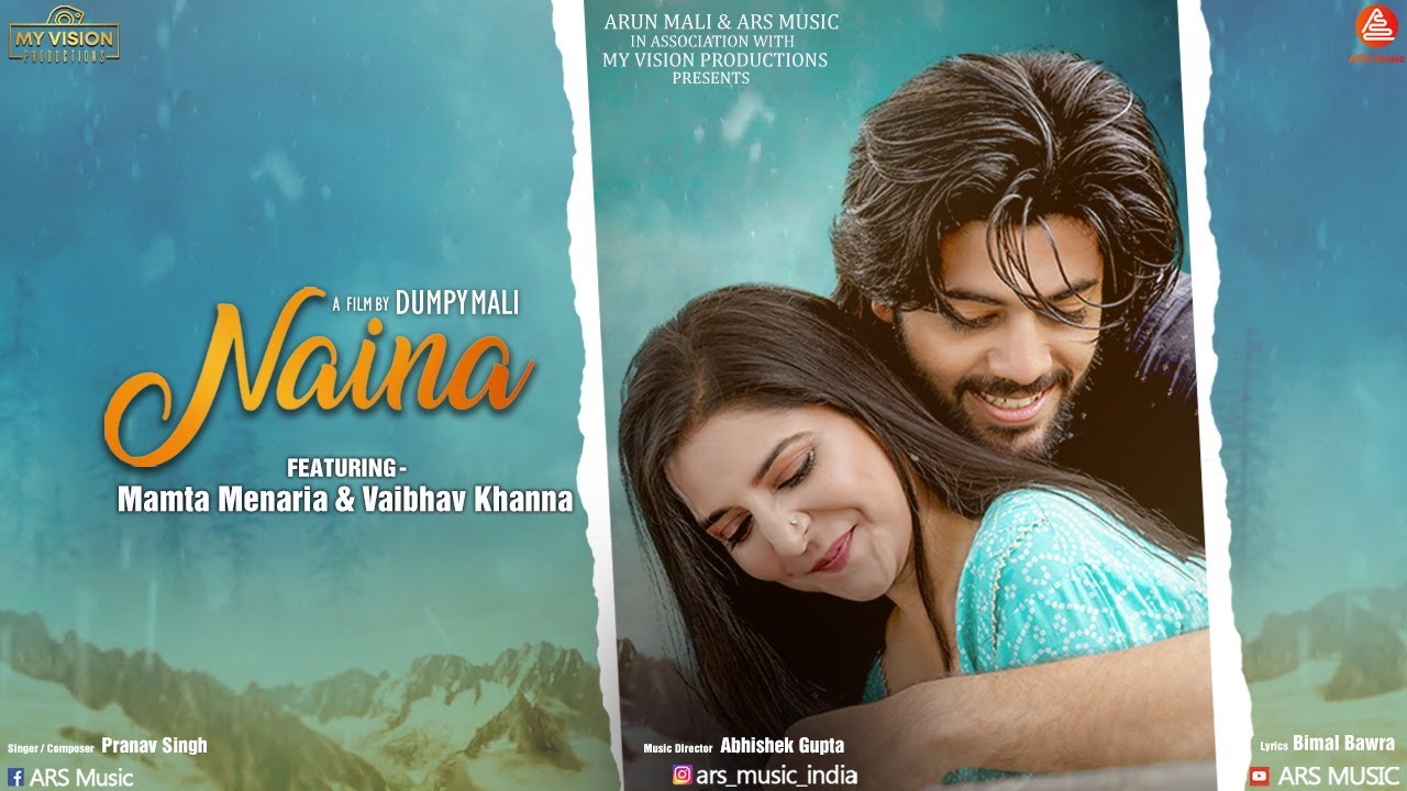 Naina | Mamta Menaria & Vaibhav Khanna | Pranav Singh | ARS Music - YouTube