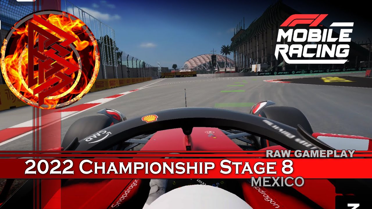 2022 Championship Stage 8 - Mexico | F1 MOBILE RACING [ANDROID] - YouTube
