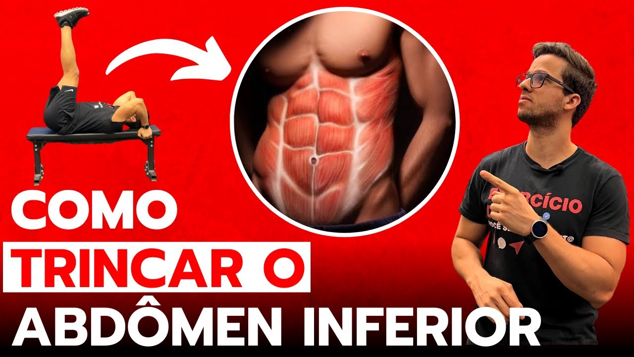 Como trincar o abdômen inferior! (Passo a passo para ativar mais fibras ...