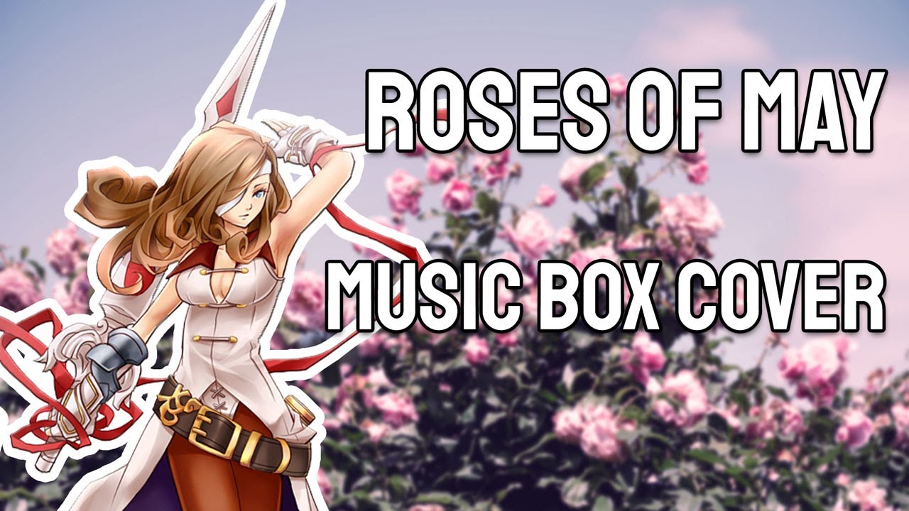 Roses of May - Music Box Cover | Final Fantasy IX Relaxing Music for ...