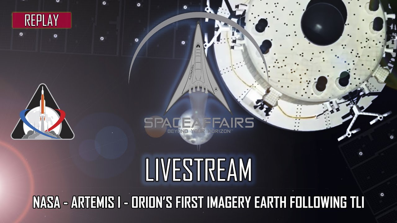 NASA - Artemis I - Orion’s First Imagery Earth's Following TLI ...