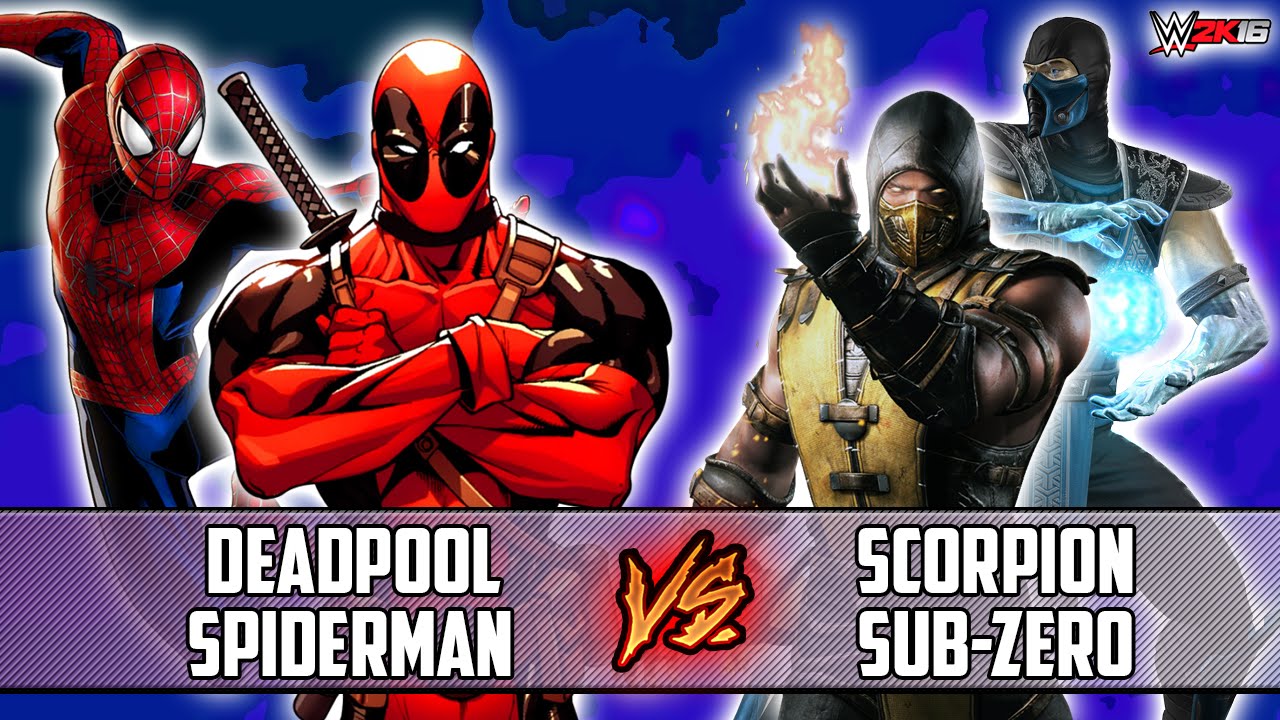 WWE 2K16 - Deadpool & Spiderman VS Scorpion & Sub-Zero (Mortal Kombat ...