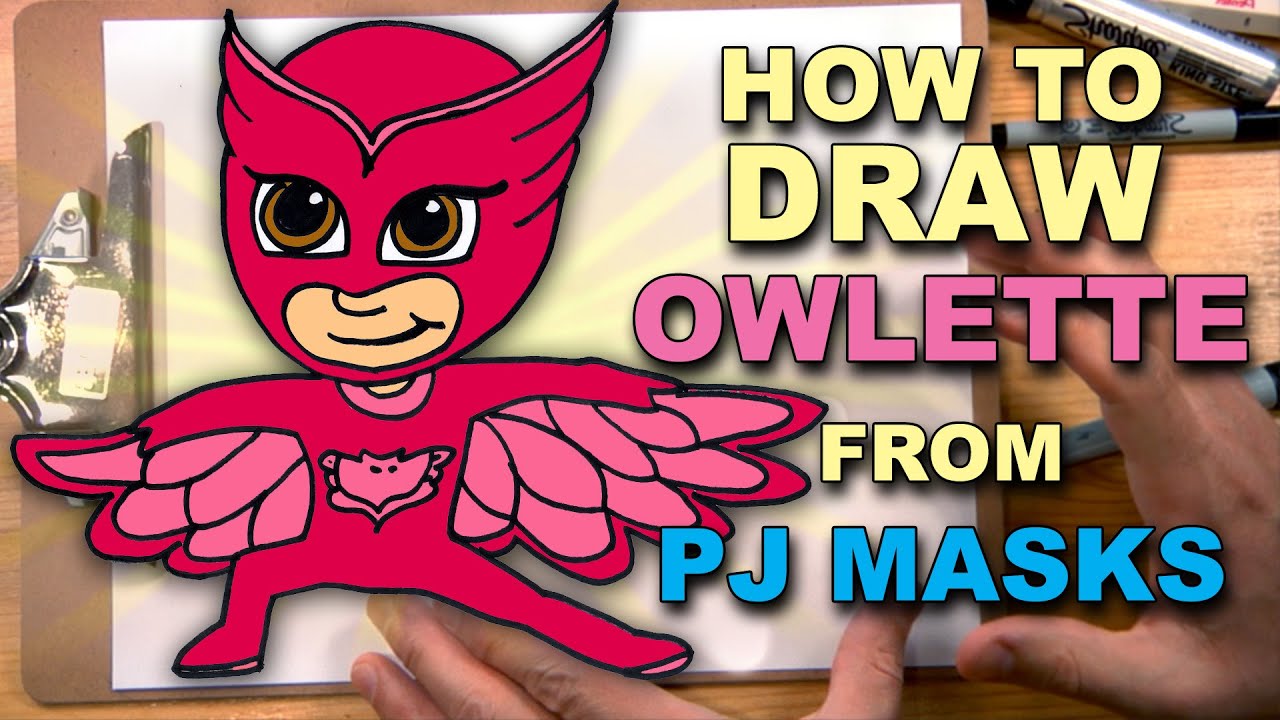 How To Draw OWLETTE from PJ MASKS • Step by Step Drawing Tutorial - YouTube