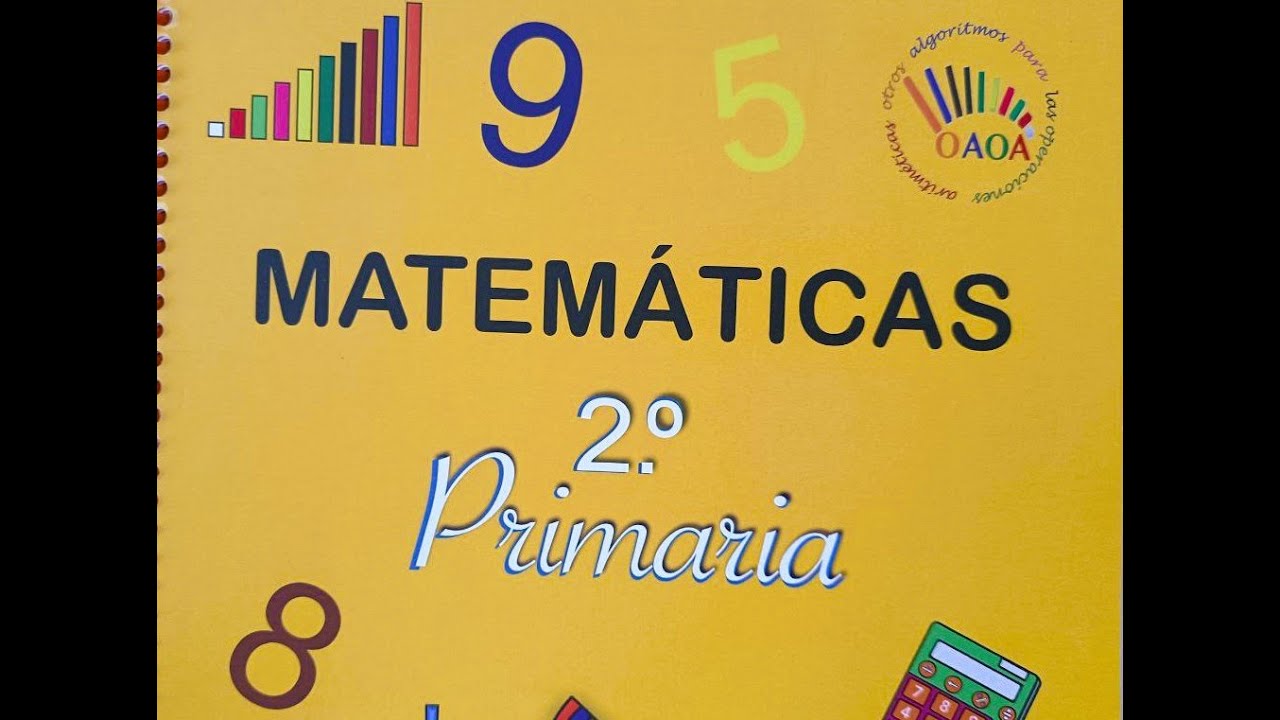 0.CUADERNO MATEMÁTICAS OAOA.2 º DE PRIMARIA. MARCOS MARRERO - YouTube