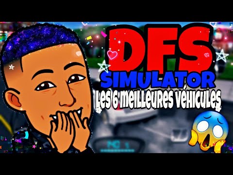 LES 6 MEILLEURES VÉHICULES DE | DFS SIMULATOR 😎😱 - YouTube
