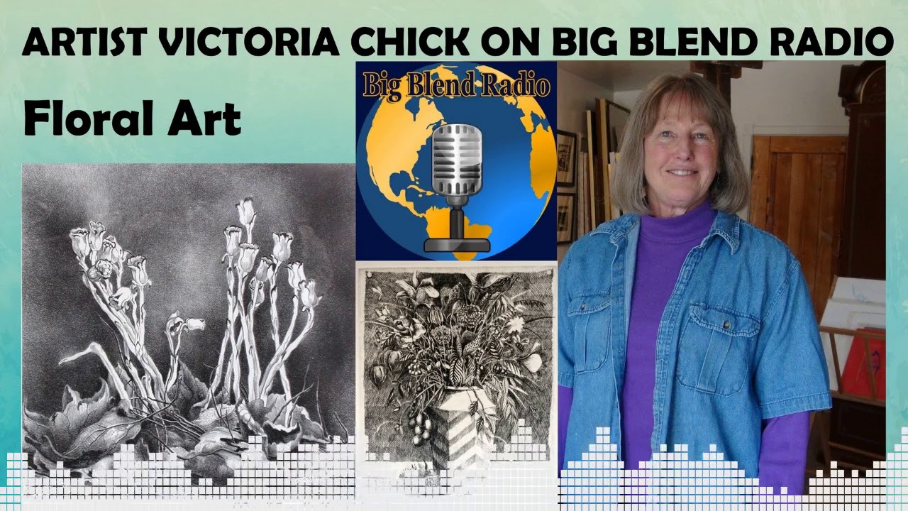Three Floral Artists - Artist Victoria Chick on Big Blend Radio - YouTube