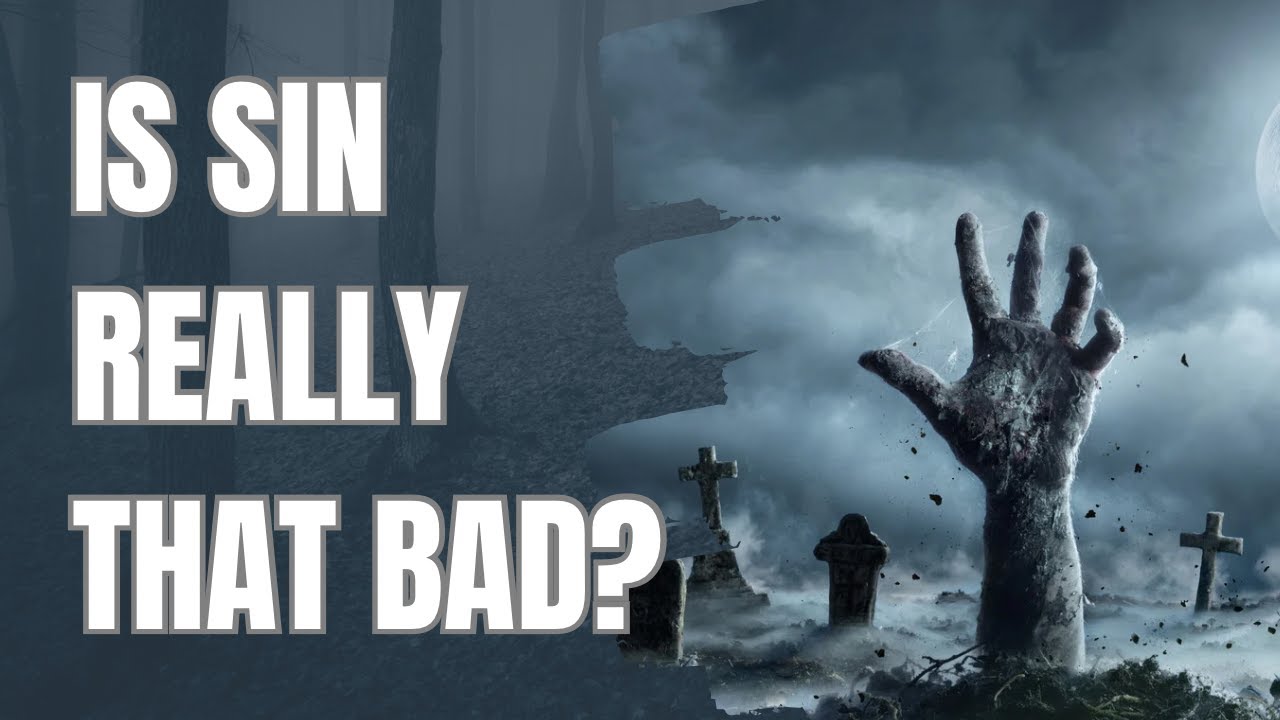 Is Sin Really That Bad? 💥 How It Separates Us from God and the Path to ...