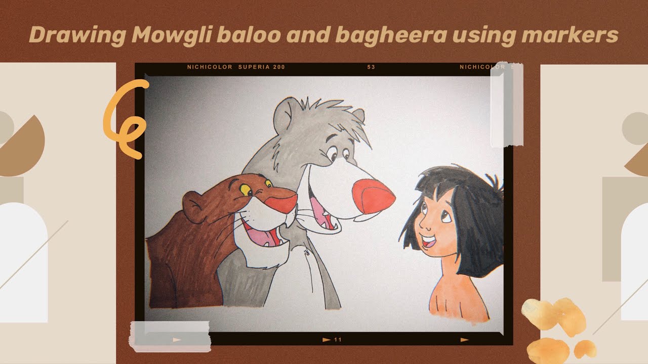 Drawing Mowgli, Baloo, and Bagheera using markers - The Jungle Book Art ...