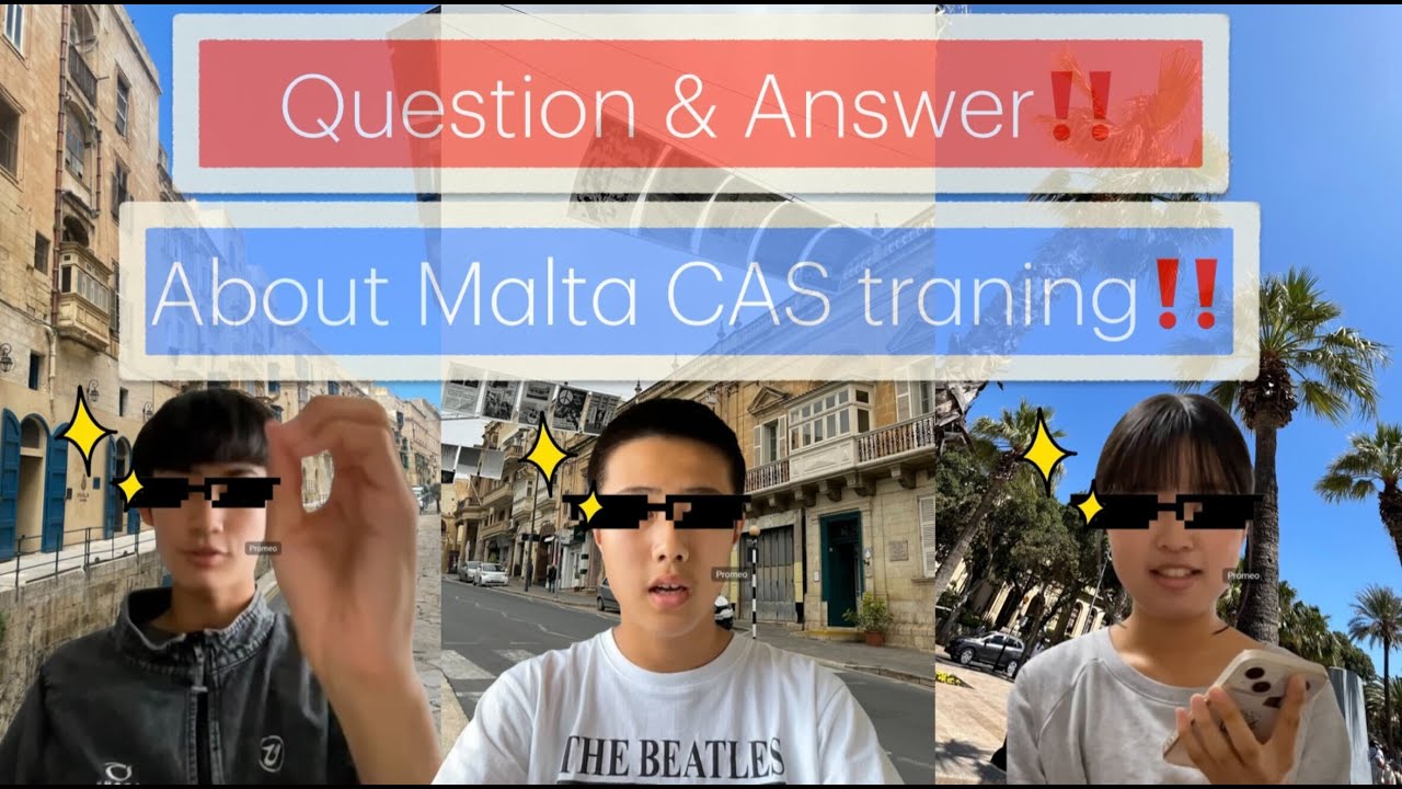 Question & Answer about Malta CAS Training - YouTube