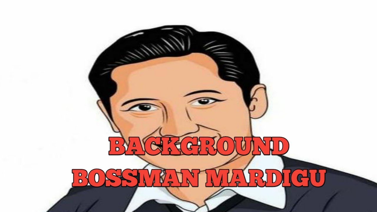 🔴Bossman mardigu : Background Bossman Mardigu - YouTube