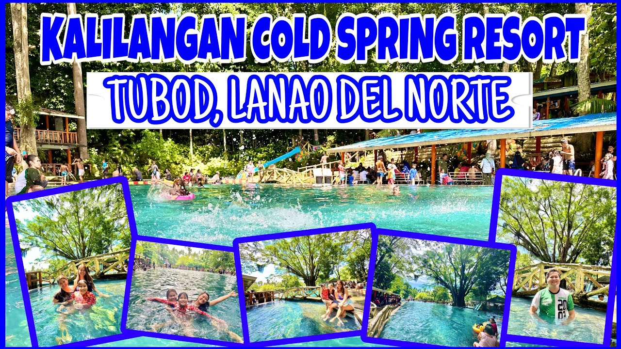 KALILANGAN COLD SPRING RESORT, TUBOD, LANAO DEL NORTE | BRAINARD ...