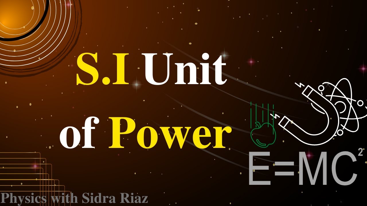 S.I unit of Power || what is power? || Power Formula - YouTube