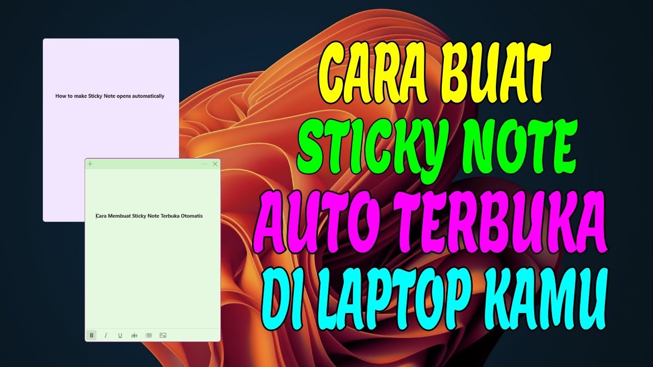 Cara Membuat Sticky Note Auto Terbuka Ketika Start Windows - YouTube