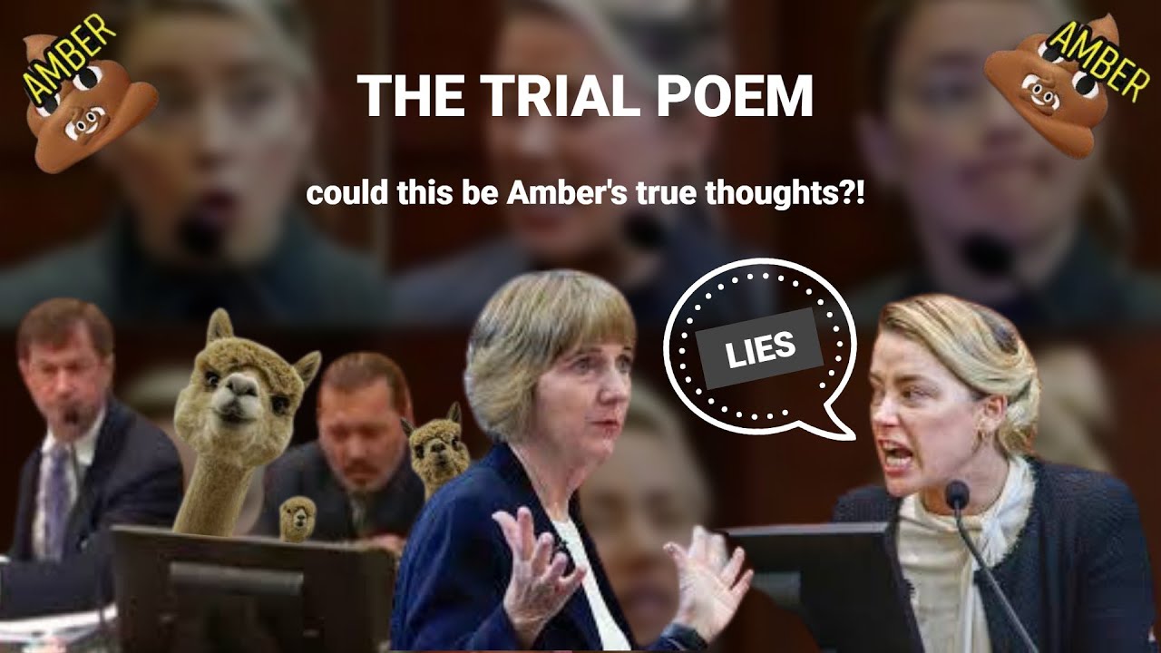 Amber Heard ~ The Trial Poem. Feat: Johnny Depp, Ben Chew and more ...