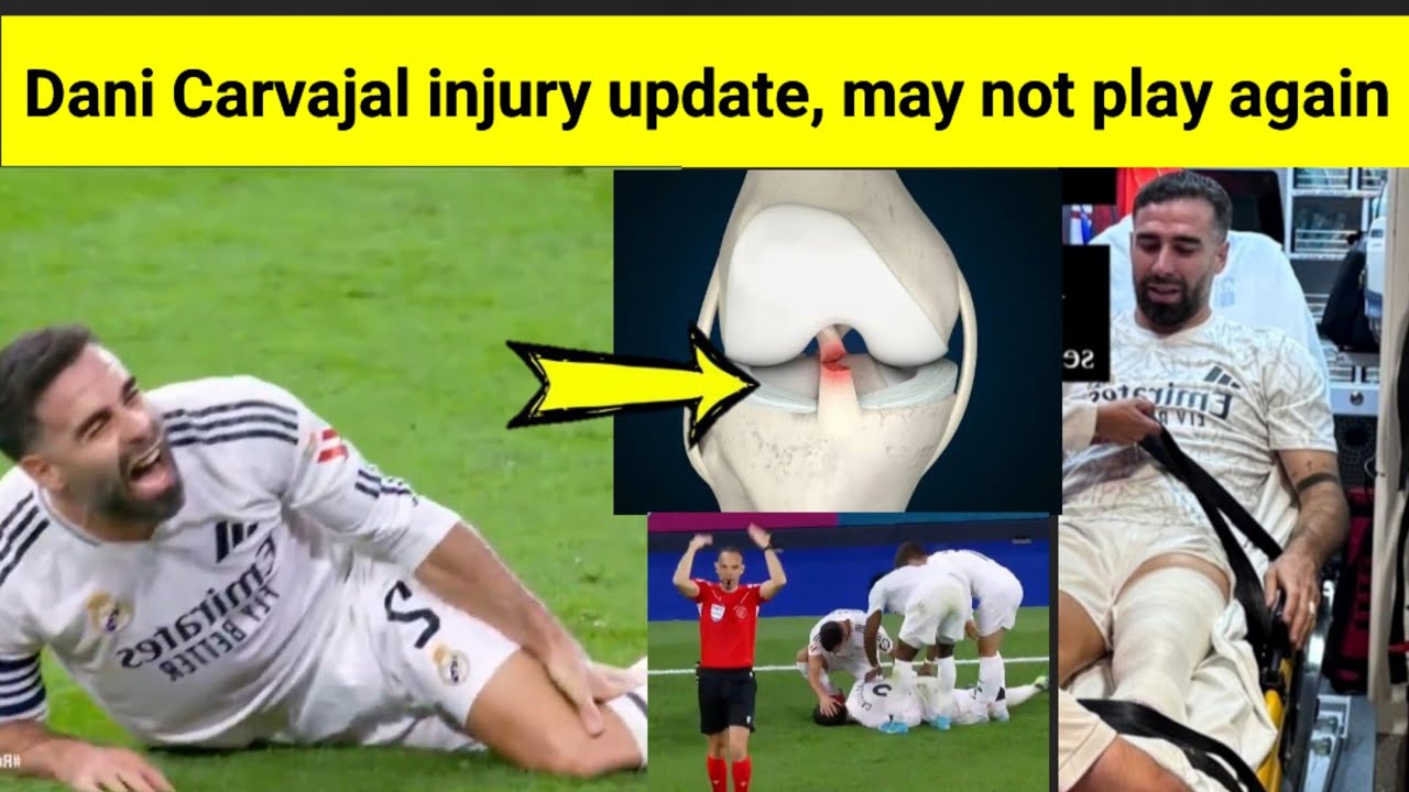 Dani Carvajal injury update, may not play again | Real Madrid - YouTube