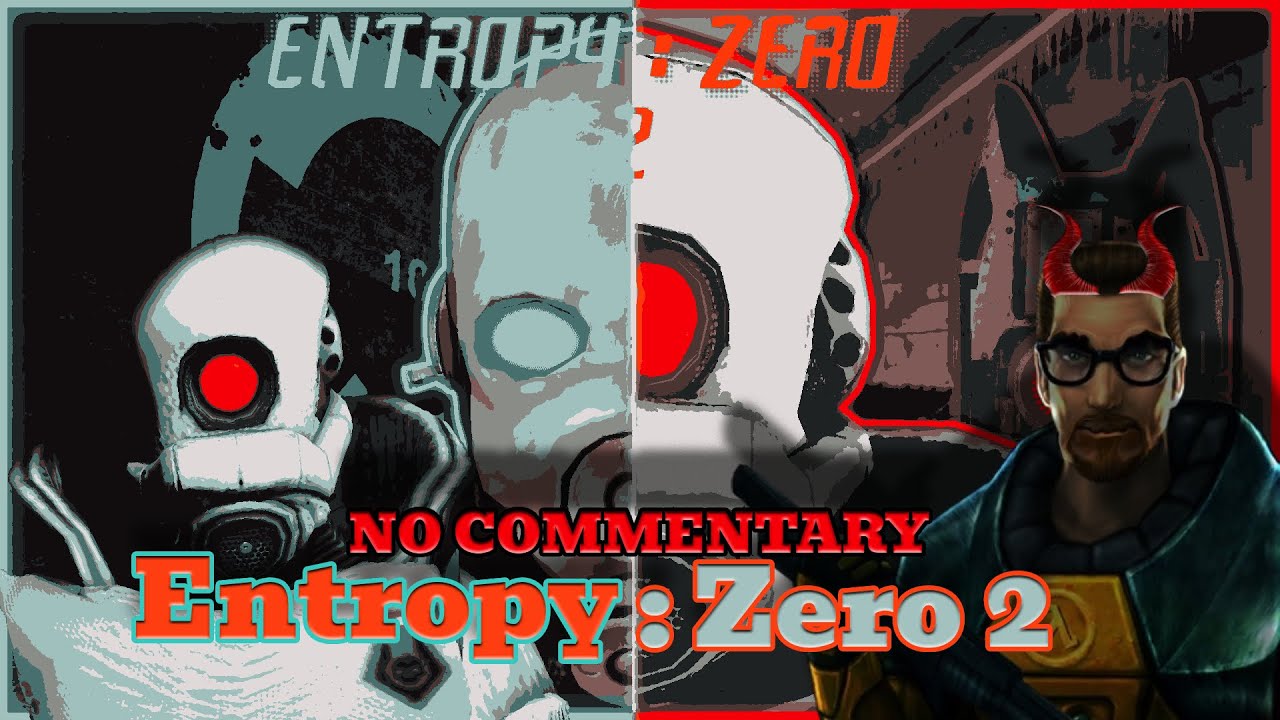 ENTROPY ZERO 2//PART 1 NO COMMENTARY - YouTube