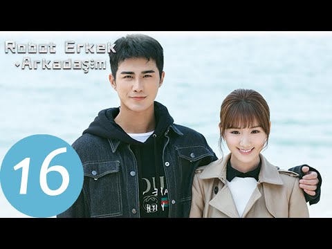 Robot Erkek Arkadaşım I 16. Bölüm I My Robot Boyfriend I 我的机器人男友 I Jiang Chao, Mao Xiao Tong
