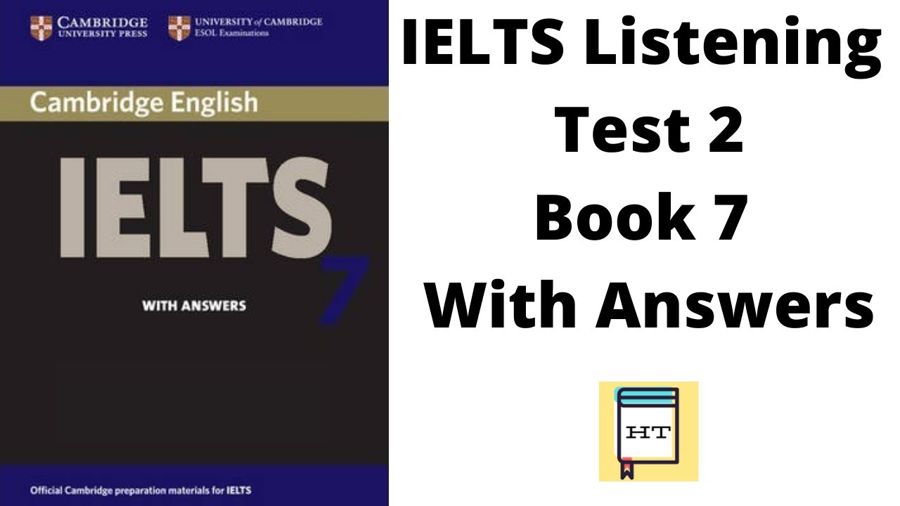 IELTS Listening Test 2 Book 7/With Answers - YouTube