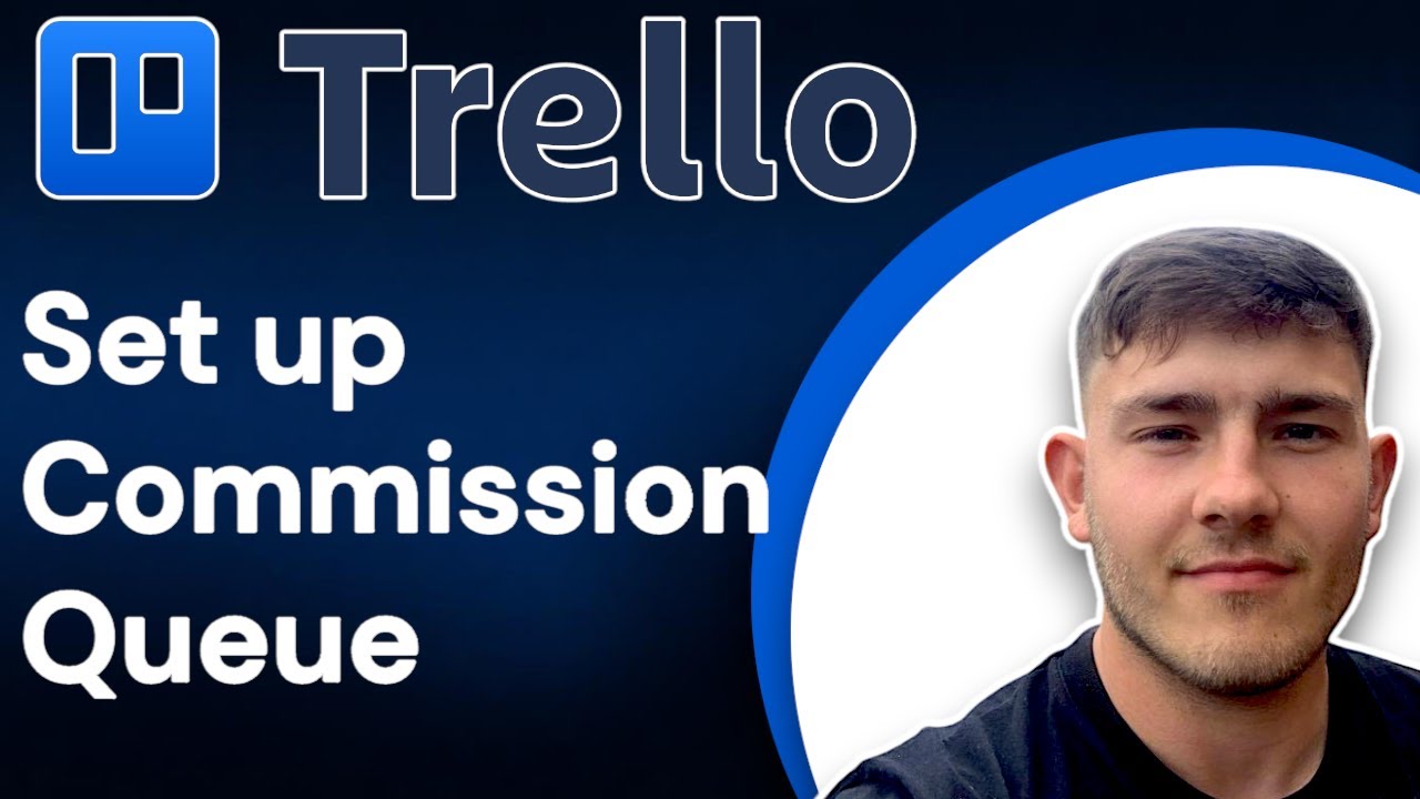 How to set up a commission queue using Trello (2025 Guide) - YouTube