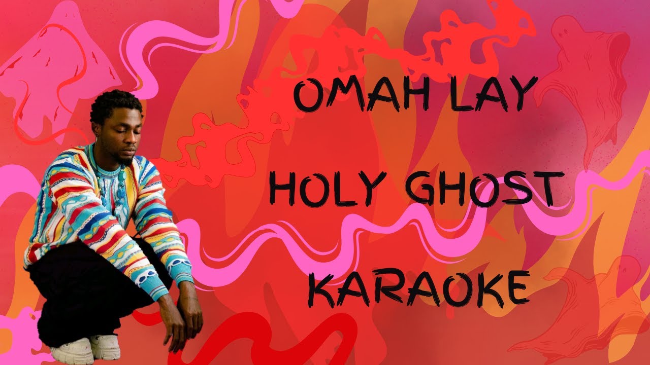 HOLY GHOST - OMAH LAY Chords - Chordify