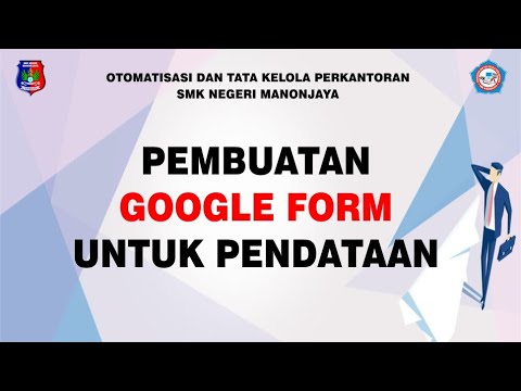 PEMBUATAN GOOGLE FORM UNTUK PENDATAAN - YouTube