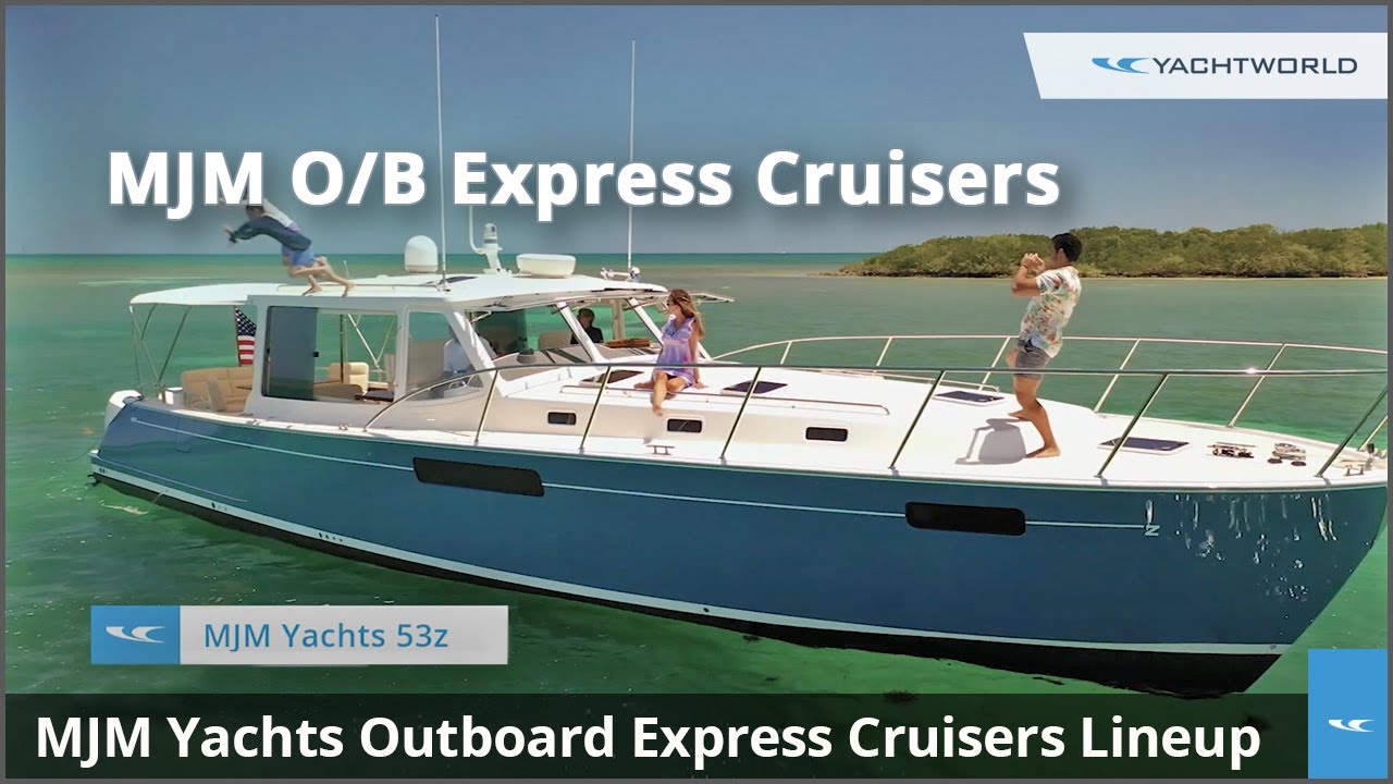 MJM Yachts Outboard-Powered Express Cruisers - Full Lineup Overview ...