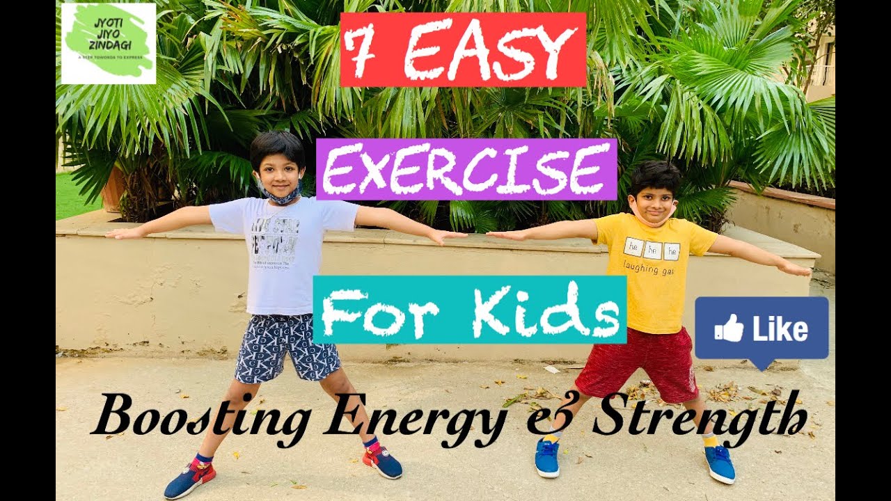 7 Easy Exercise For Kids। Boosting Energy And Strength । - YouTube