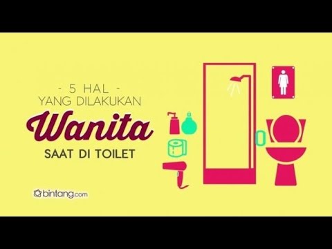 Intip 5 Hal yang DIlakukan Wanita Dalam Toilet
