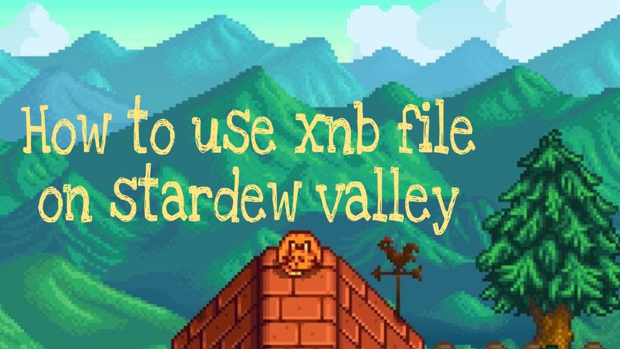 How to use XNB file on stardew valley mobile 1.4.5 - YouTube