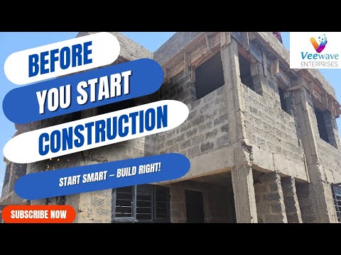 Key Factors to Consider Before Starting a Construction Project in Kenya ...