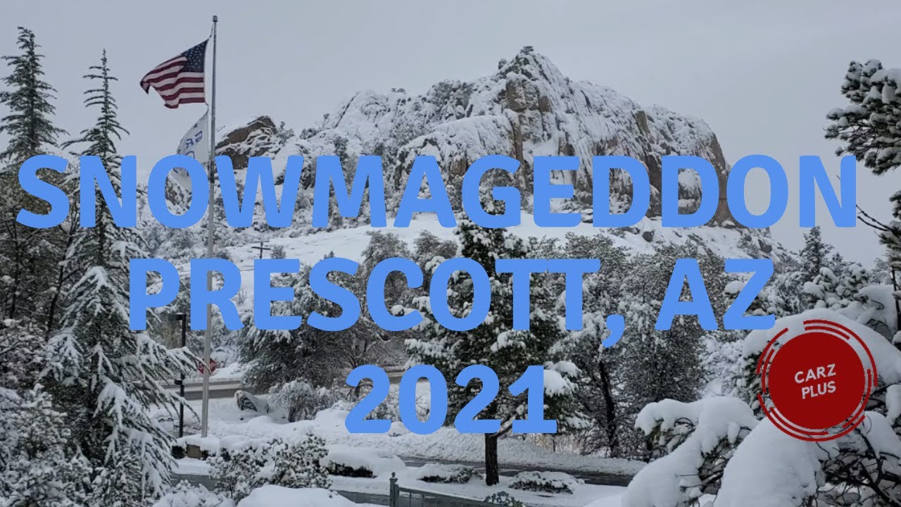 Snow Storm Rare Weather Event in Prescott Arizona - Snowmageddon ...