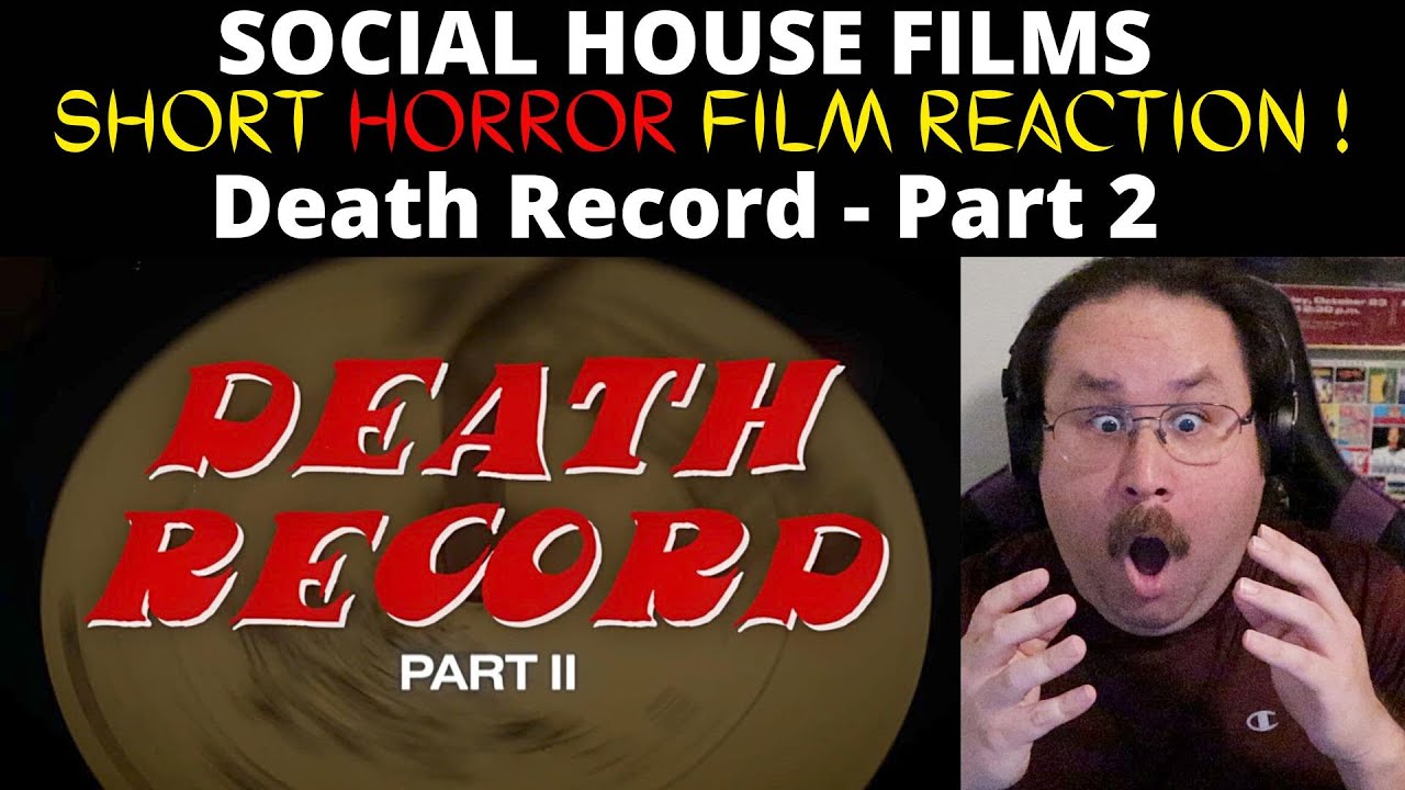 Death Record - Short Horror Film (Part 2) REACTION! - YouTube