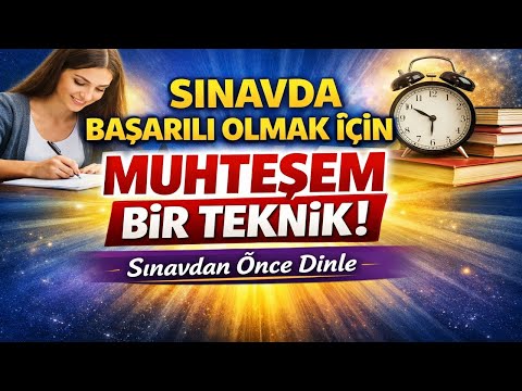 SINAVDA BAŞARILI OLMAK İÇİN GÜÇLÜ OLUMLAMALAR.BİLİNÇALTI PROGRAMLAMA .%100 BAŞARI GELİYOR.