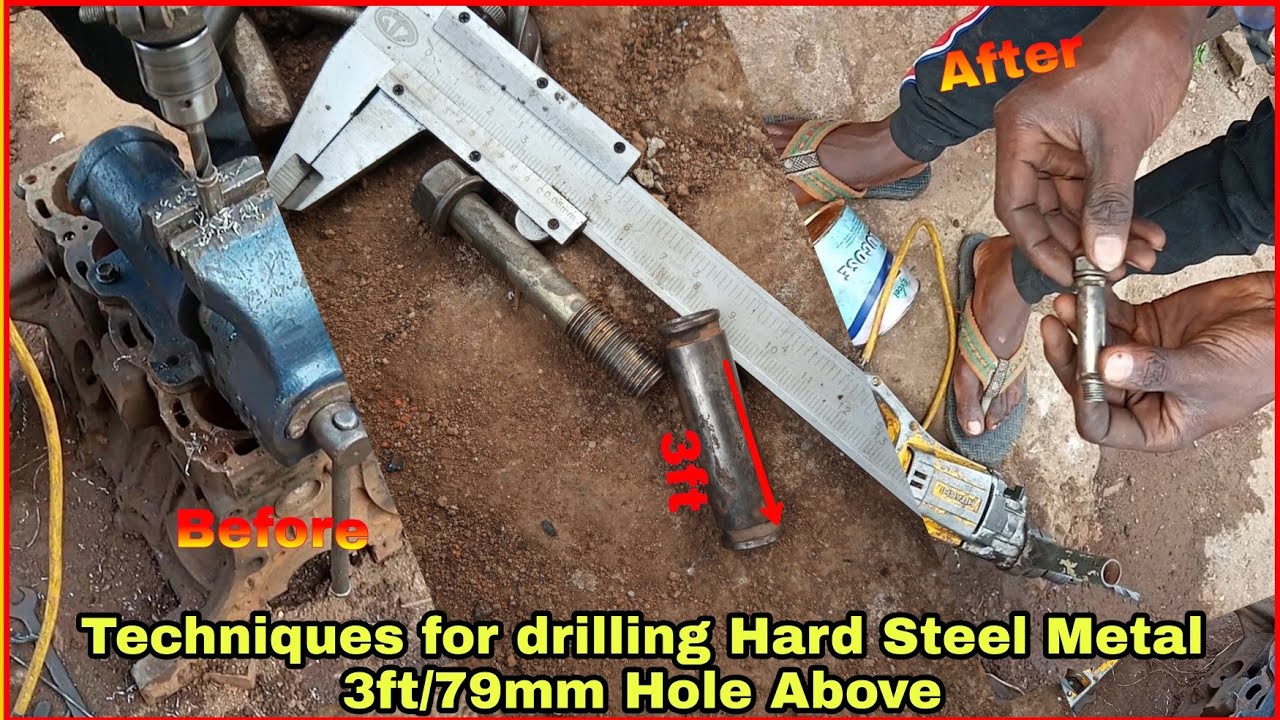 Technique of drilling a deep hole in Hard Steel Metal | Bolt 3ft ...