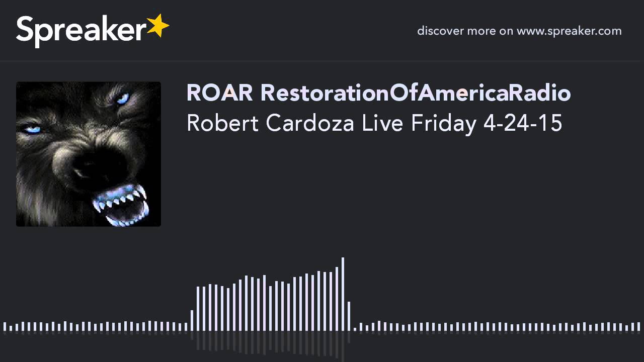 Robert Cardoza Live Friday 4-24-15 (part 2 of 8) - YouTube