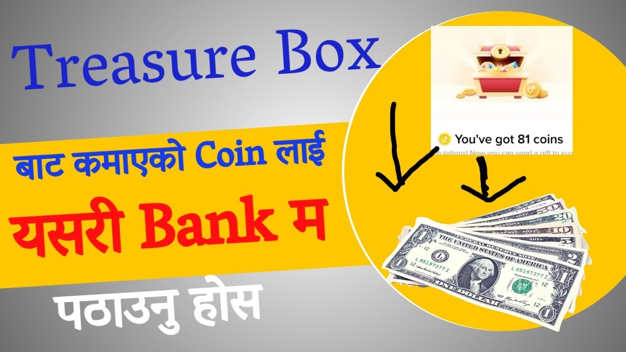 How to withdraw treasure box coin in cash bank account tr ...