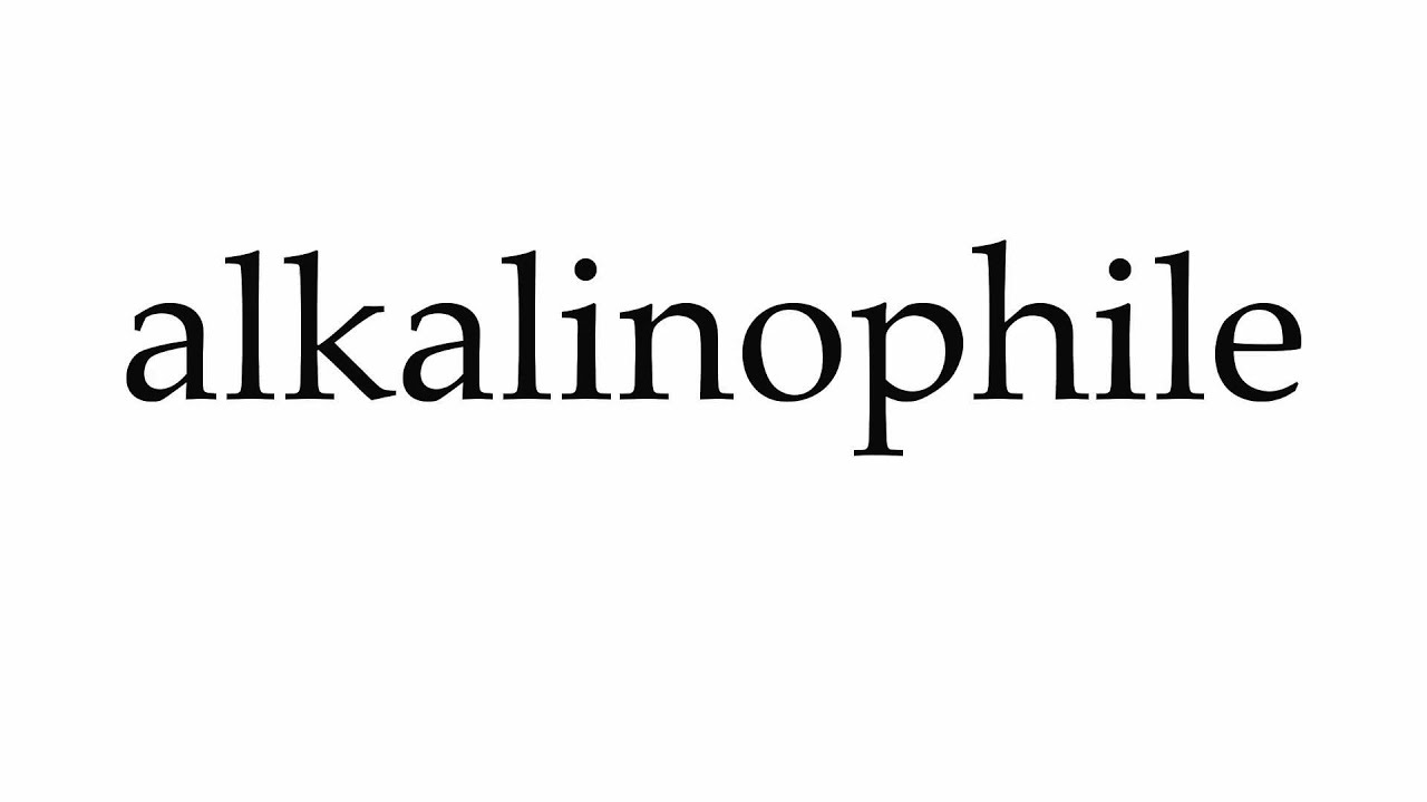 How to Pronounce alkalinophile - YouTube