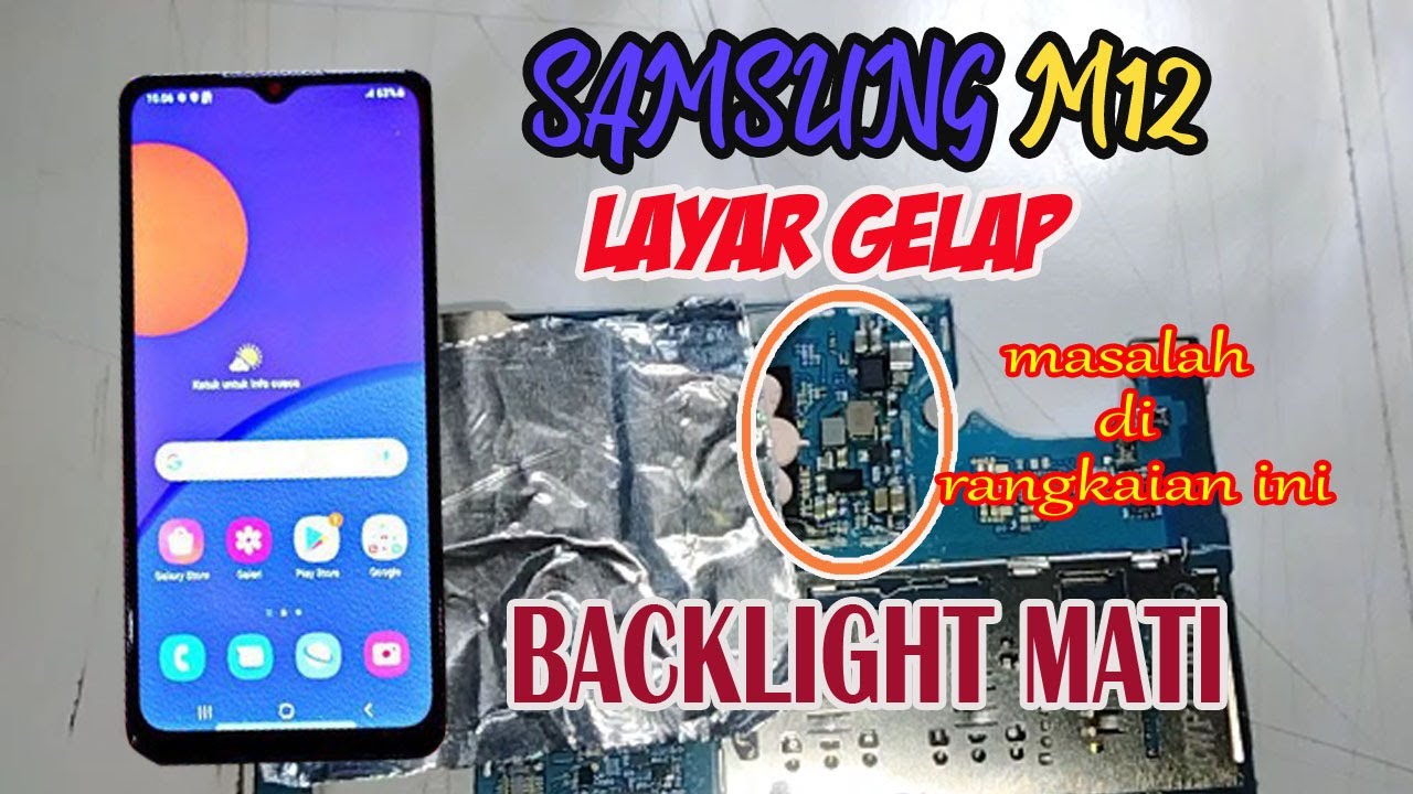 SAMSUNG M12 LAYAR GELAP BACKLIGHT TIDAK NYALA - YouTube