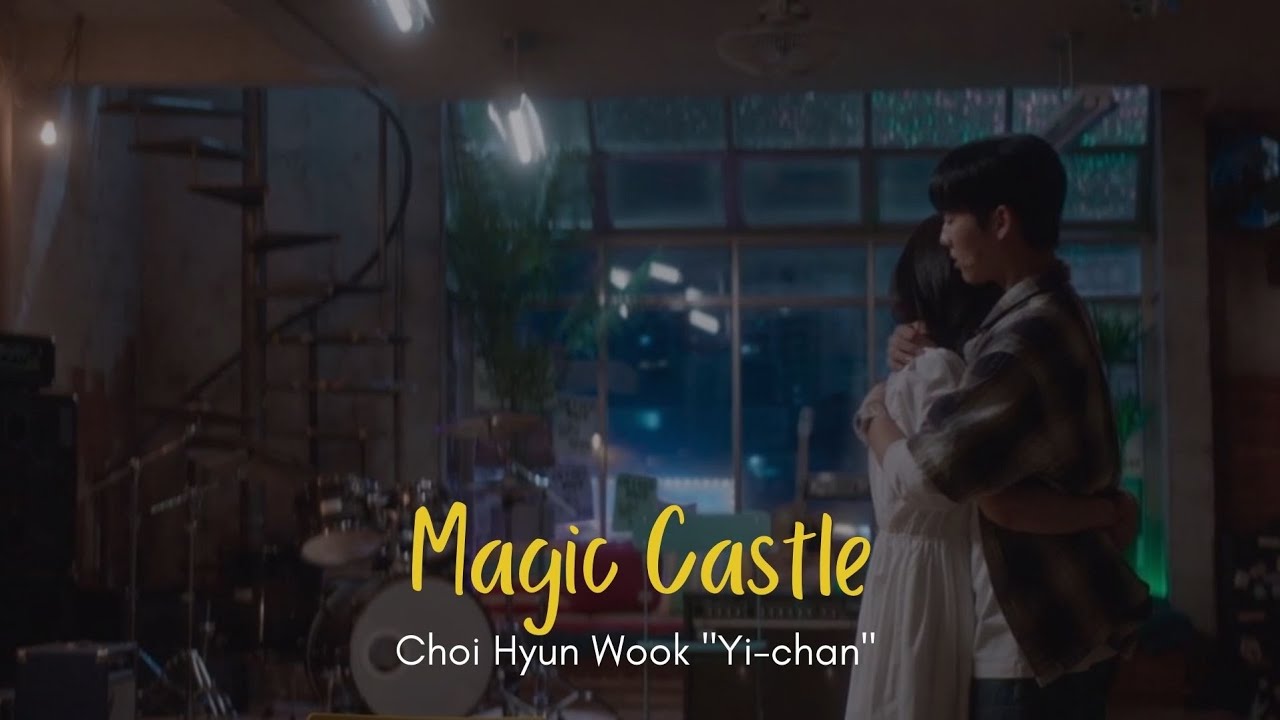 Choi Hyun Wook (최현욱) "Yichan" - Magic Castle Cover, Yichan confess to ...