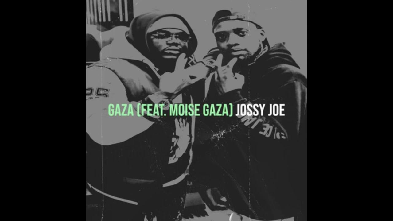 Jossy Joe ft Moise Gaza - Gaza - YouTube